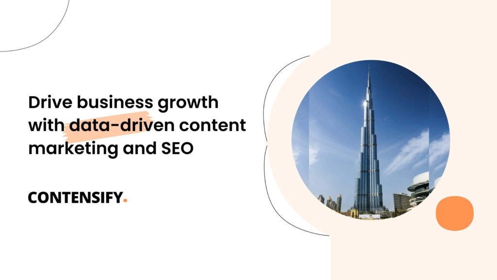 Best Content Marketing and SEO agency in Dubai | Contensify